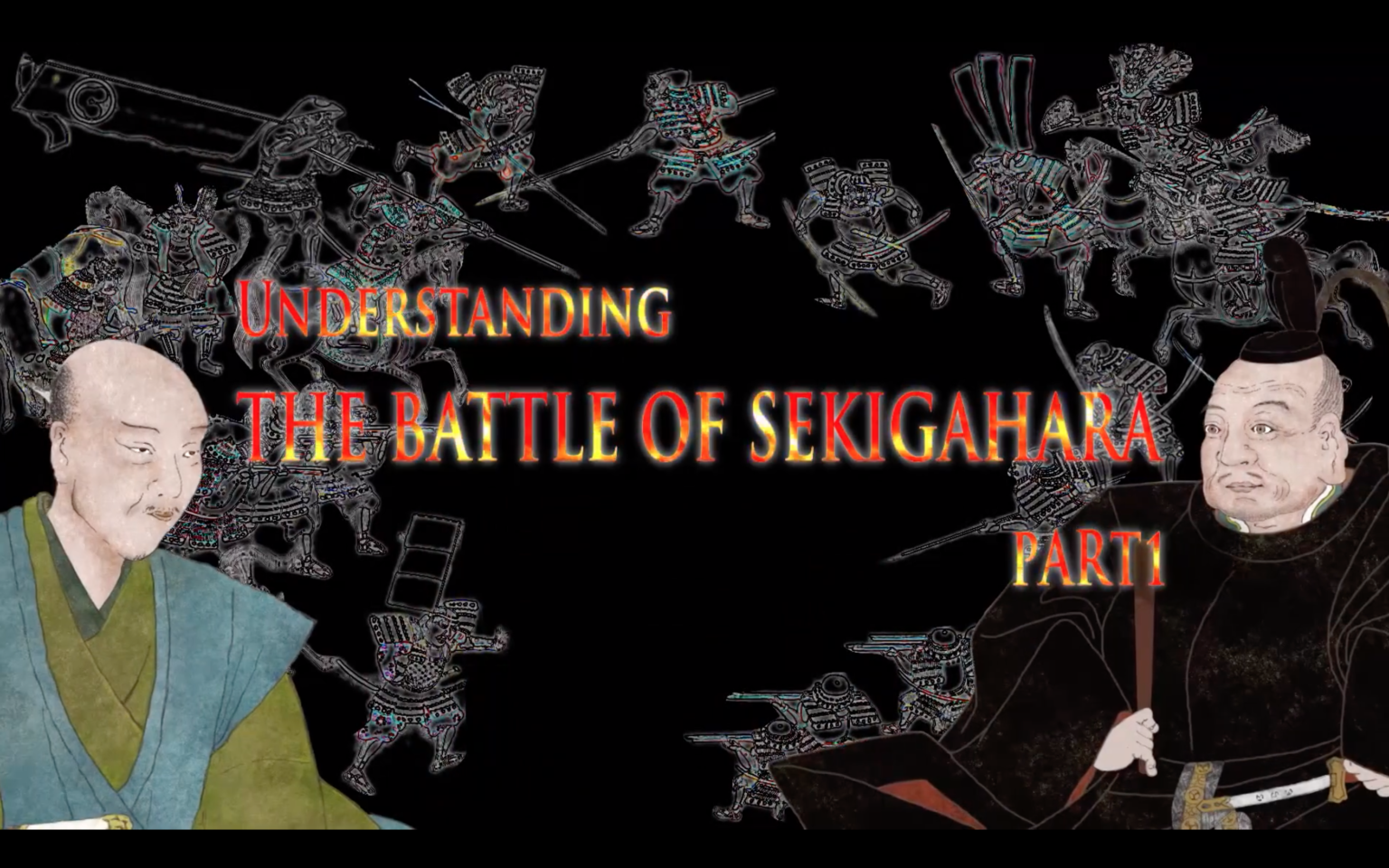 Making a Complicated Story Simple, Understanding Sekigahara. - Chris Glenn